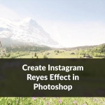 How to Create Instagram Juno Effect in Photoshop | TrickyPhotoshop